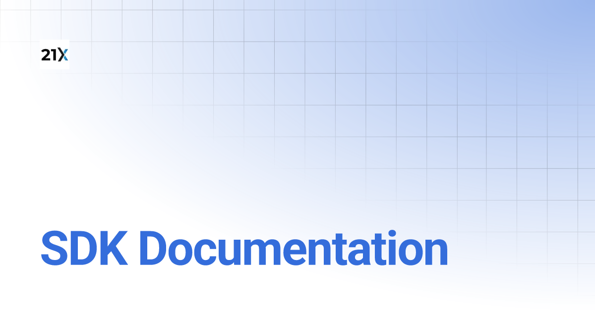 SDK Documentation | 21X